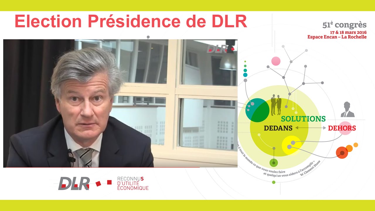 Élection du Président DLR - mars 2016 - Congrès La Rochelle - YouTube