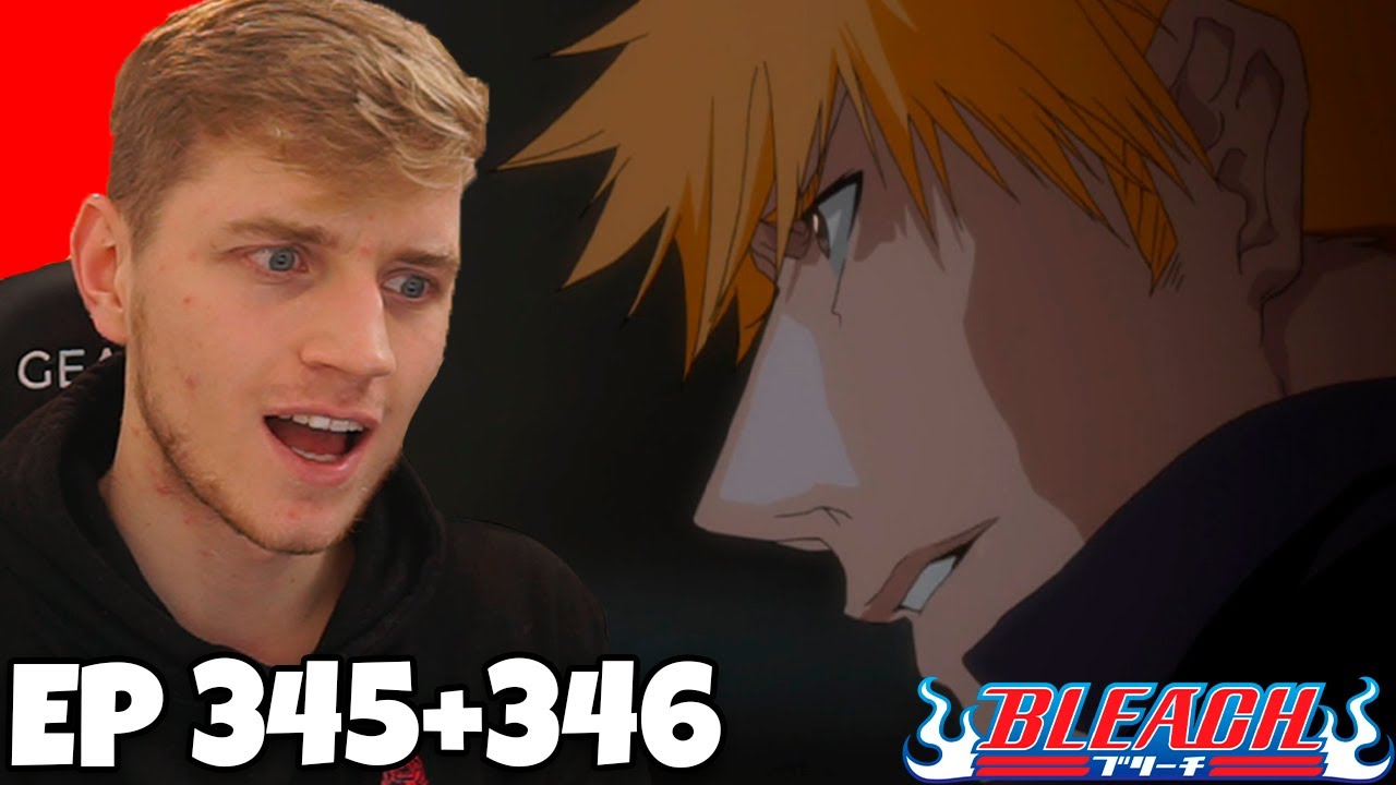 ICHIGOS DECISION!!! - Bleach Episode 345+346 Reaction! - YouTube