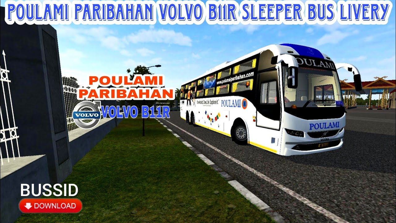 POULAMI PARIBAHAN volvo b11r sleeper bus livery | Volvo b11r sleeper ...