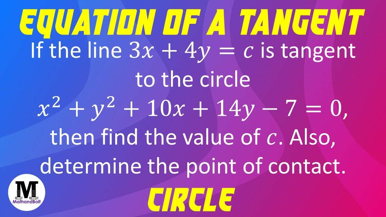 35 | Circles | Equation Of A Tangent - Worked Out Problem - YouTube