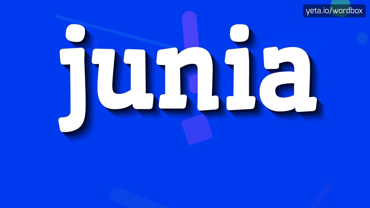 JUNIA - HOW TO PRONOUNCE IT!? - YouTube