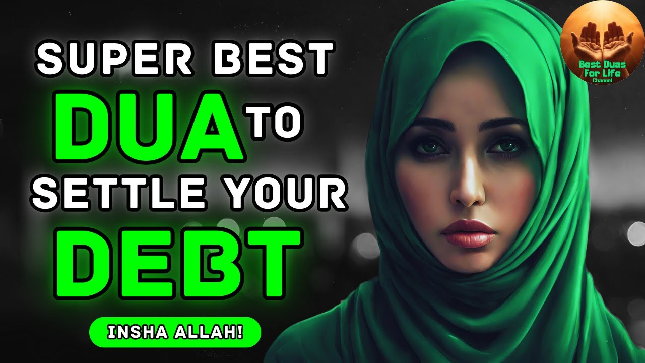 BEST DUA THAT MAKE SETTLE YOUR DEBT AND BILLS AND MAKE YOUR WISHES OR ...
