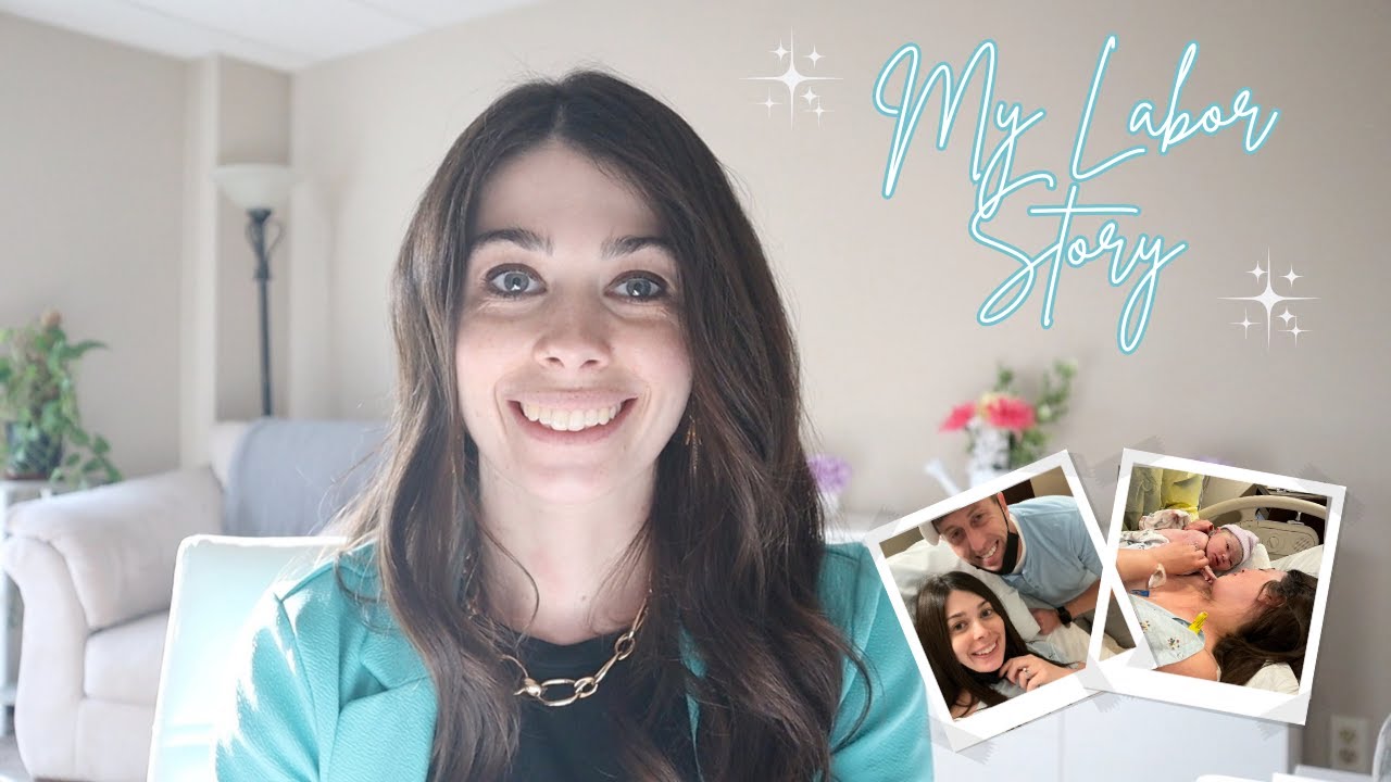 My Labor Story First Time Mom Youtube