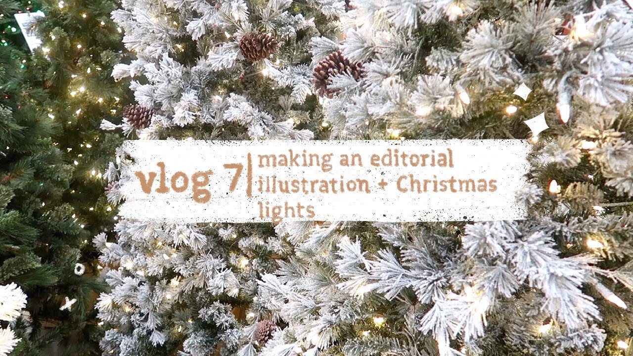 vlog 7| making an editorial illustration on procreate + christmas ...
