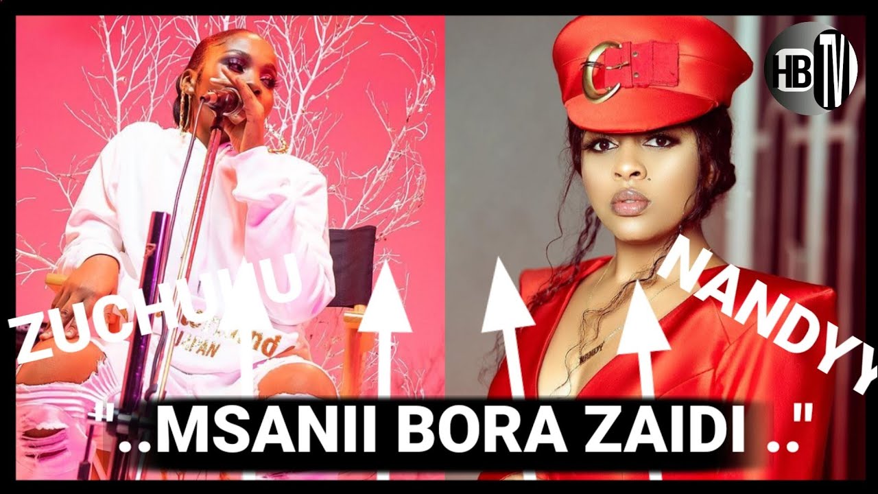 NANDY na ZUCHU nani ni MSANII BORA - TANZANIA??? - YouTube