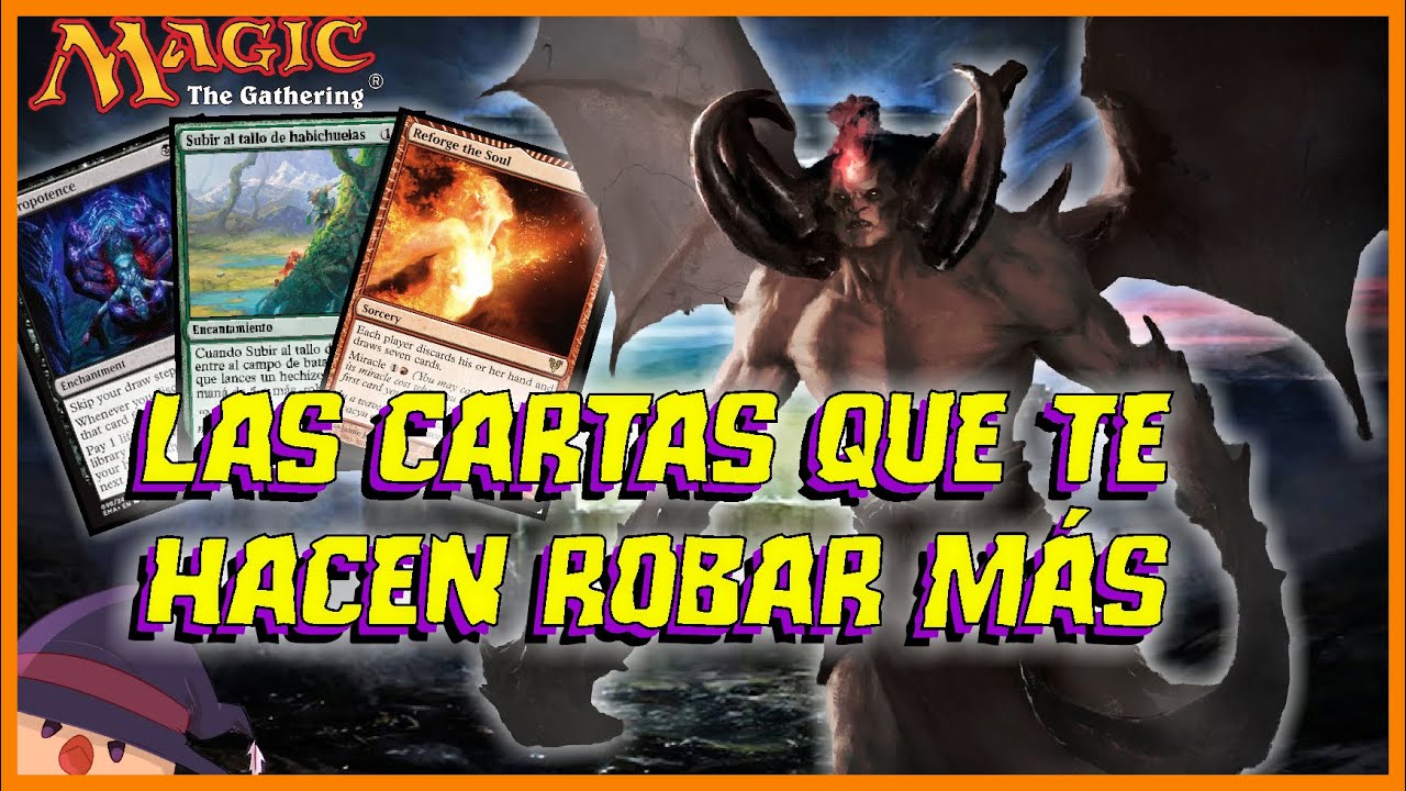 Aumenta tu Mano Las Cartas de Robo Más Poderosas en MTG cartas que dan ...