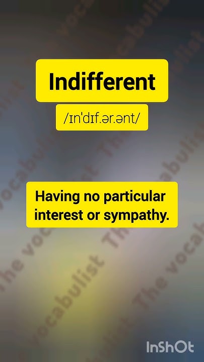 Indifferent; Pronunciation And meaning - YouTube