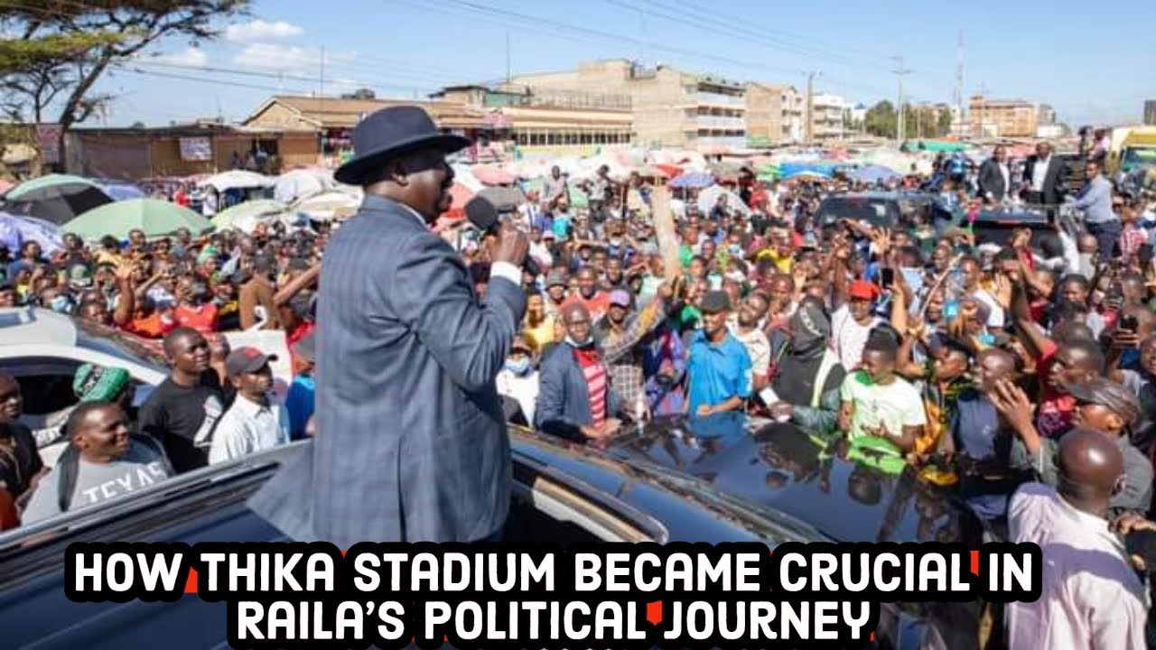 How Thika stadium became crucial in Raila's political journey - YouTube