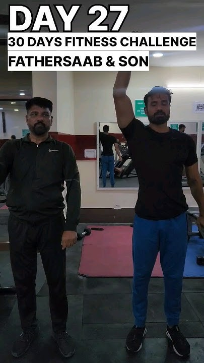 DAY 27 || 30 DAYS Fitness challenge-Fathersaab and Son | Top 5 Back Exercises For Beginners # ...