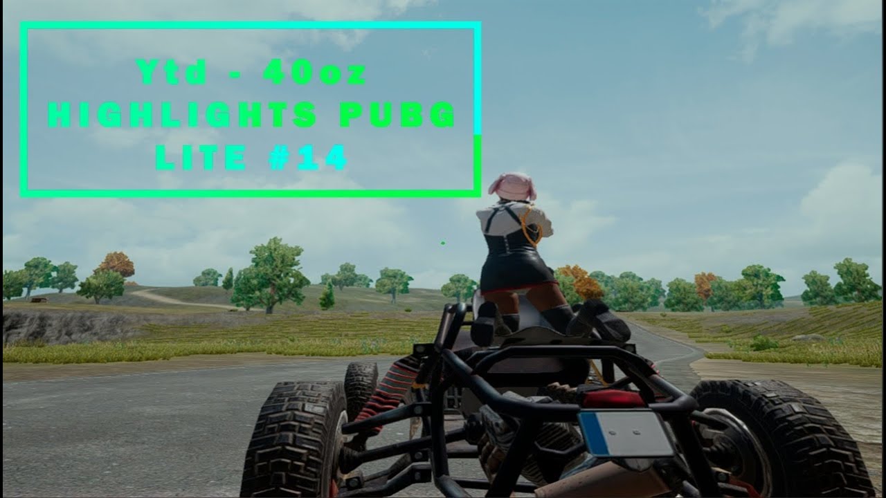 Ytd - 40oz HIGHLIGHTS PUBG LITE #14 - YouTube