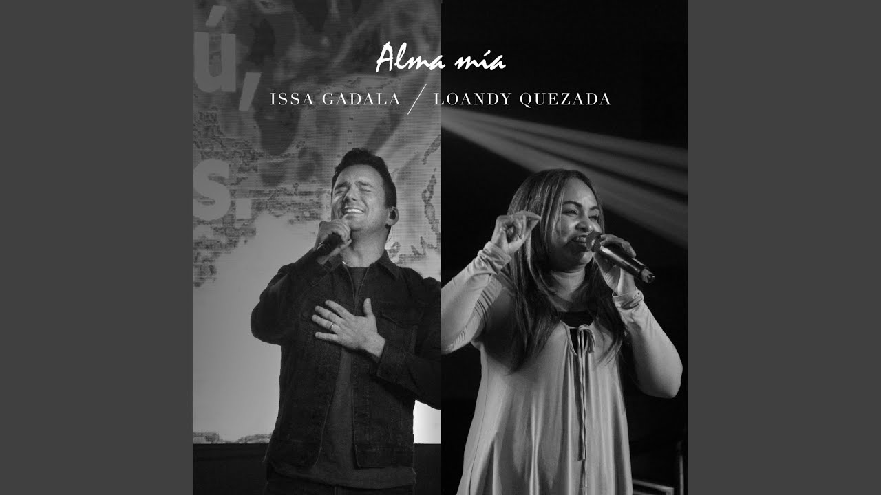 Alma Mía (En Vivo) (feat. Loandy Quezada) - YouTube
