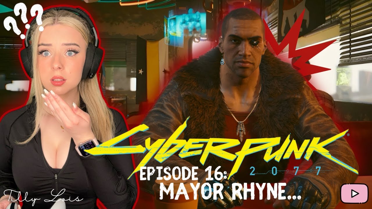 MAYOR RHYNE HAS BEEN MURDERED?? | Cyberpunk 2077 | PART 16 - YouTube