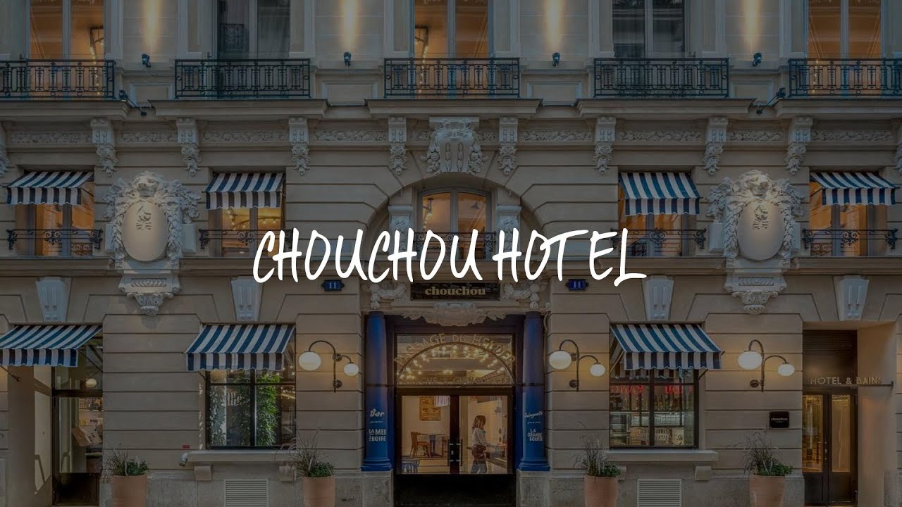 Chouchou Hotel Review - Paris , France - YouTube