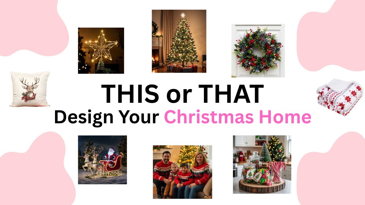 This or That! Design Your Christmas Home 🎄🏡 - YouTube