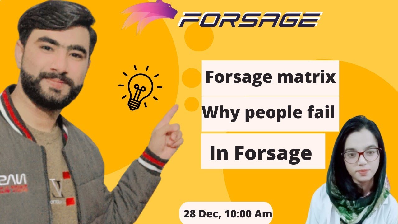 Forsage matrix| Why People fail in Forsage| Sir Shahzad Karim - YouTube