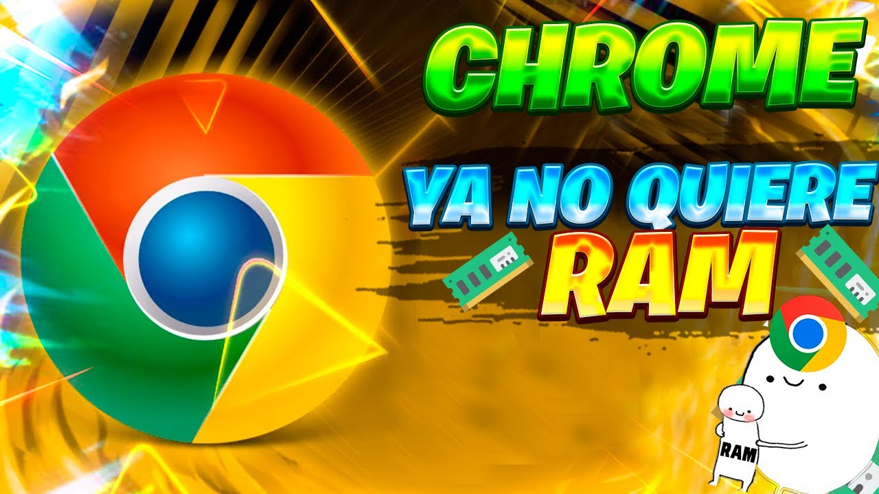🤩CHROME Ya no CONSUMIRA MÁS RAM / Nueva FUNCIÓN YA DISPONIBLE! - YouTube