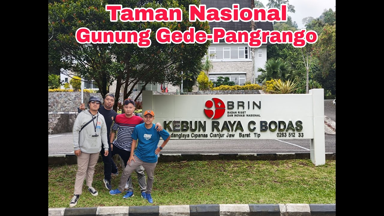 KEBUN RAYA CIBODAS - PUNCAK BOGOR - YouTube