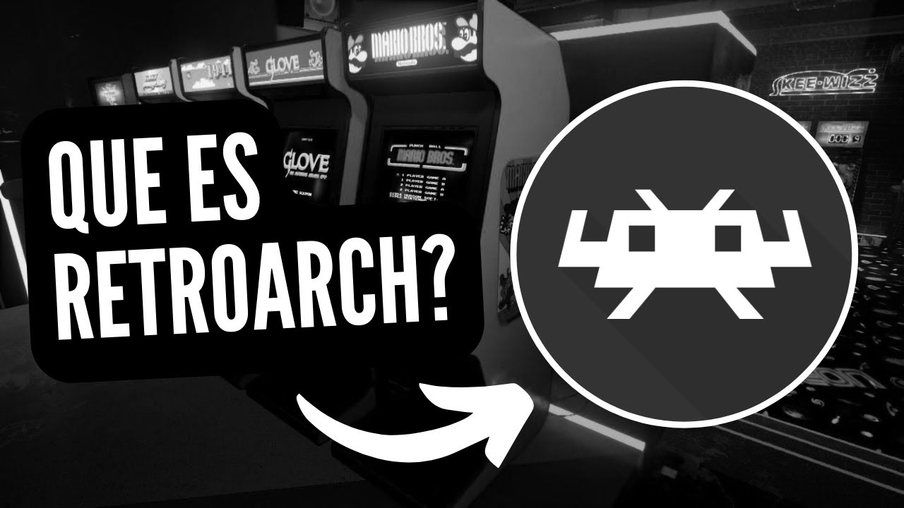 ¿Qué es RetroArch? - YouTube