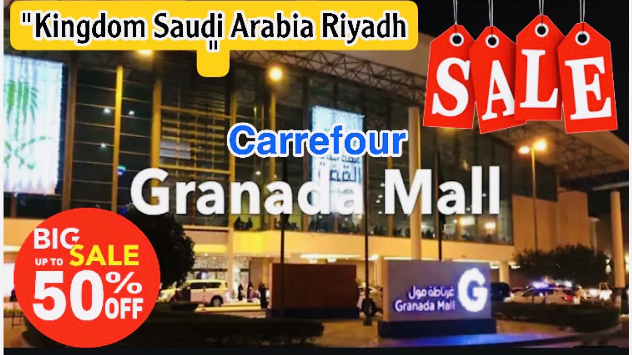 GRANADA MALL RIYADH #carrefour #granadamall - YouTube