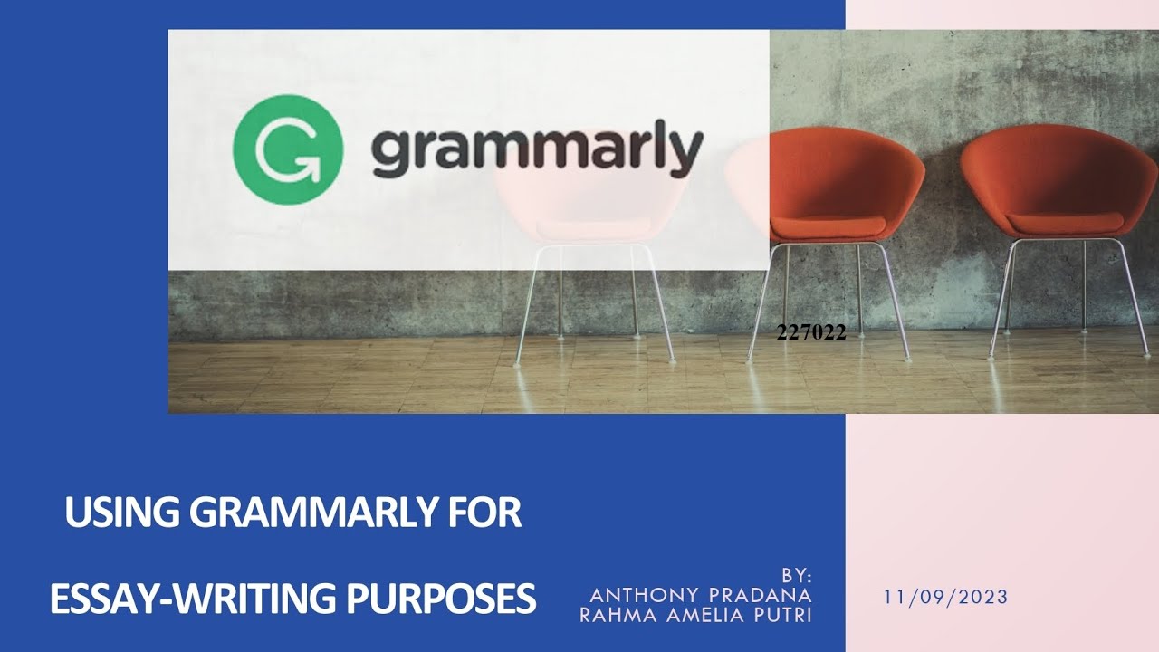 USING GRAMMARLY FOR ESSAY-WRITING PURPOSES - YouTube