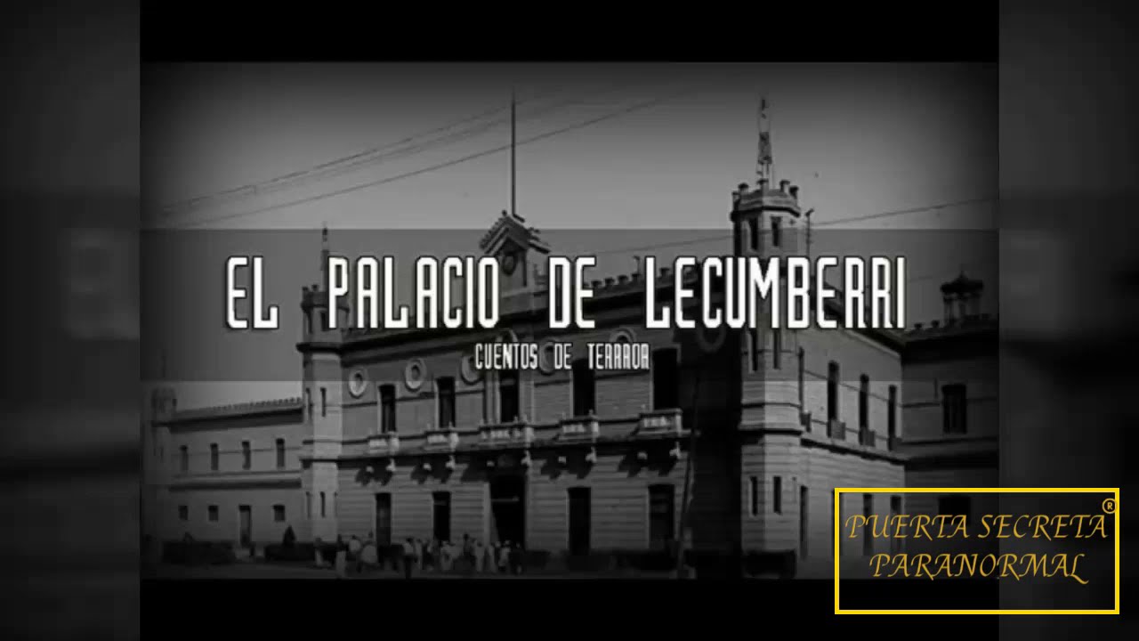 🏛 LA LEYENDA DEL PALACIO DE LUCUMBERRI 💀 “PALACIO NEGRO” 😈 CIUDAD DE ...