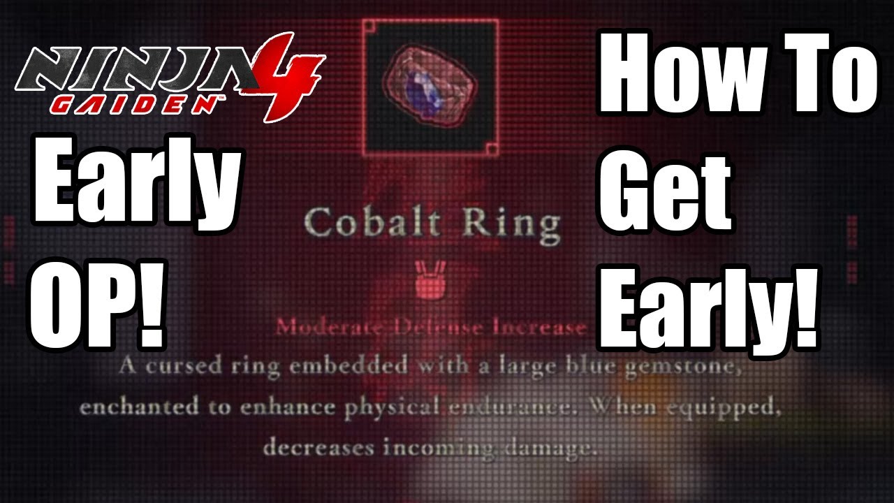 EARLY OP!! How To Get The Cobalt Ring in Ninja Gaiden 4 - YouTube