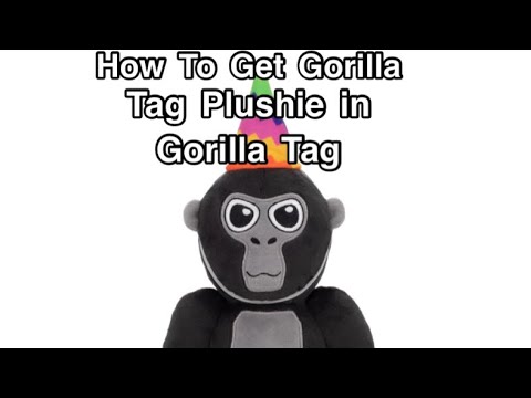 How To Get Gorilla Tag Plushie in Gorilla Tag - YouTube