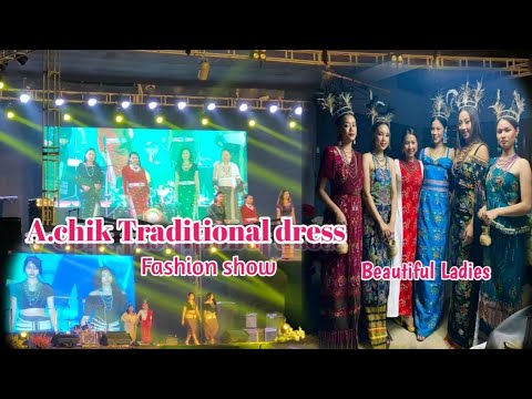 A.chik Traditional Dress, Dakmanda ko gane Fashion show... - YouTube
