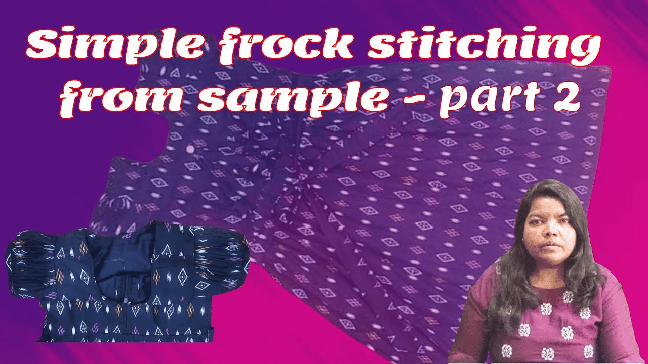 Simple frock stitching from sample 2 - YouTube