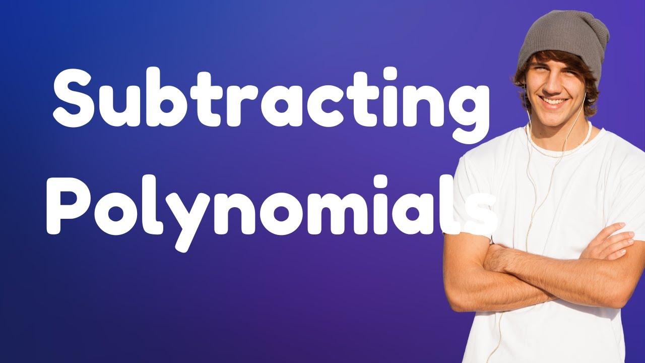 How to Add and Subtract Polynomials (With Solved Examples) - YouTube