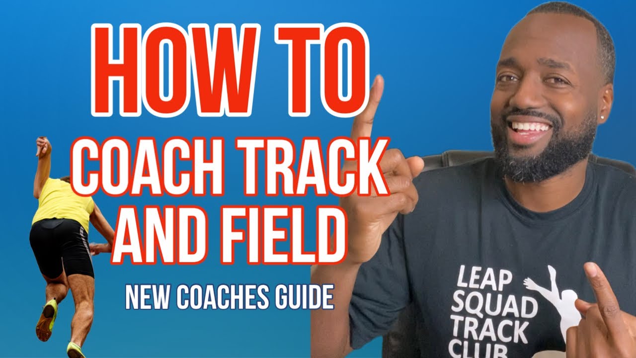 How to Coach Track and Field - New Coaches - YouTube