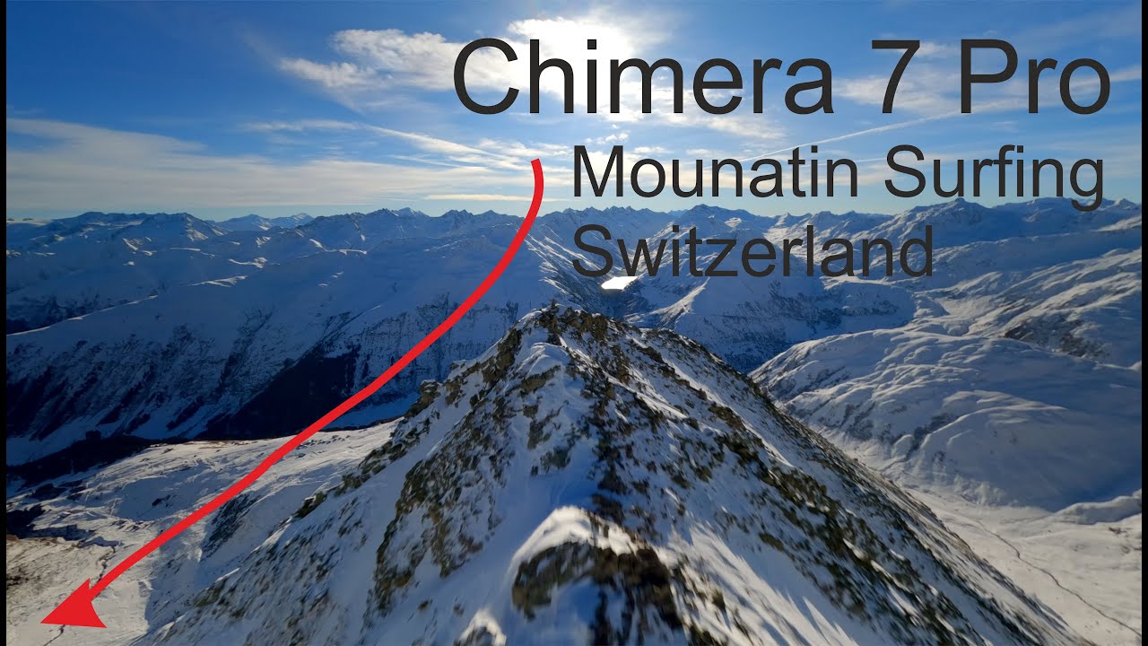 Iflight Chimera 7 Pro, FPV Mountain Surfing / Longrange Switzerland ...
