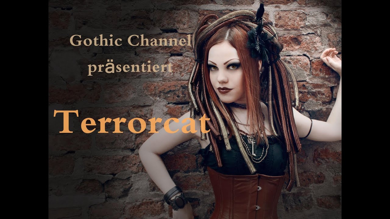 GothicChannel präsentiert -Terrorcat- (New version) - YouTube