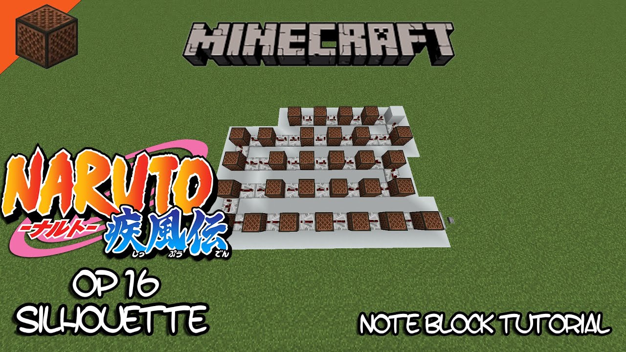 Minecraft | Silhouette (Naruto Shippuden OP 16) Noteblock Tutorial ...