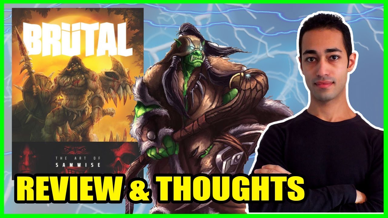 Brutal: The Art of Samwise Unboxing and Review - BLIZZARD GAMES ARTWORK ...