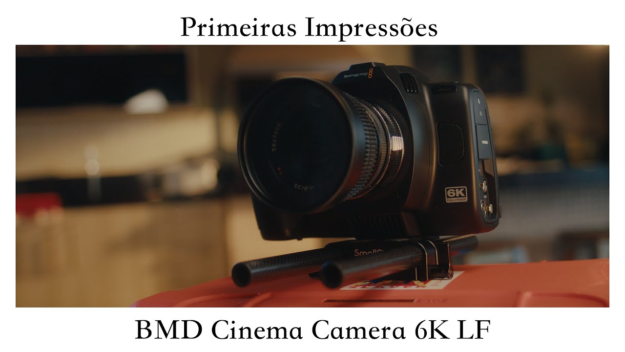 BlackMagic Cinema Camera 6K FullFrame - Primeiras Impressões - YouTube
