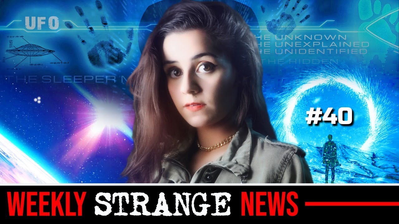 STRANGE NEWS of the WEEK - 40 | Mysterious | Universe | UFOs | Paranormal - YouTube