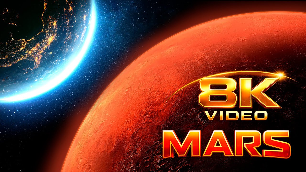 MARS: REAL NASA FOOTAGE 8K VIDEO 60FPS TV UHD (FULL DOCUMENTARY) - YouTube