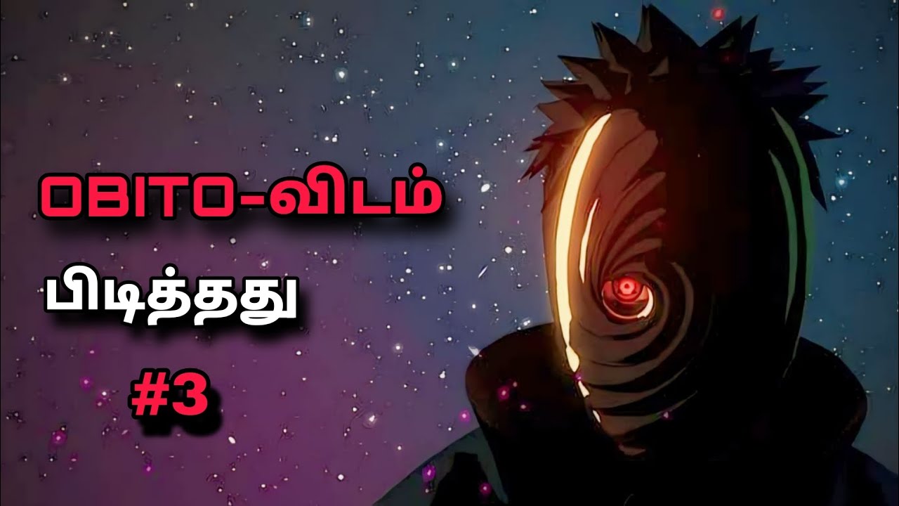 My thoughts about Obito Uchiha (தமிழ்) - YouTube
