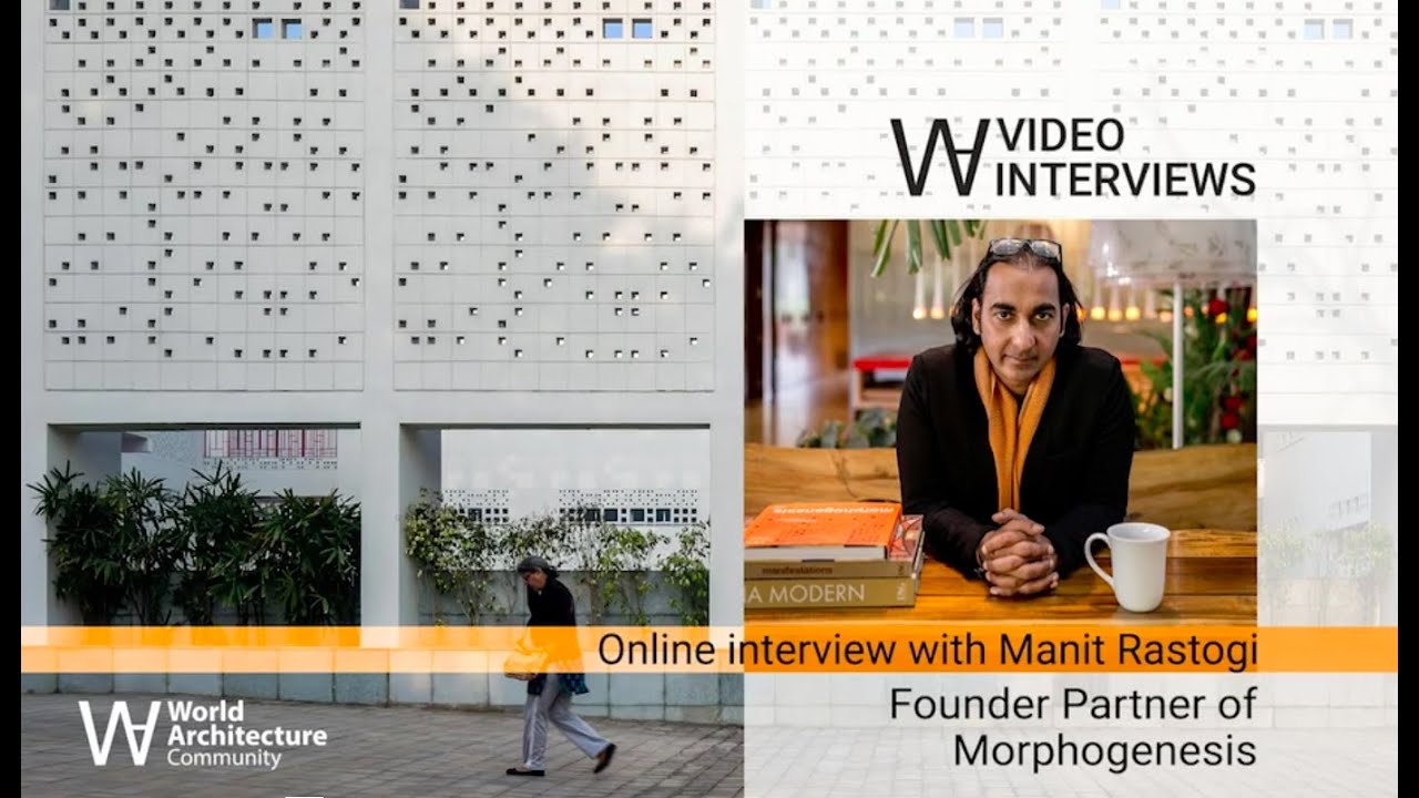 Manit Rastogi Discusses Morphogenesis' Sustainable Approach For WAC's ...