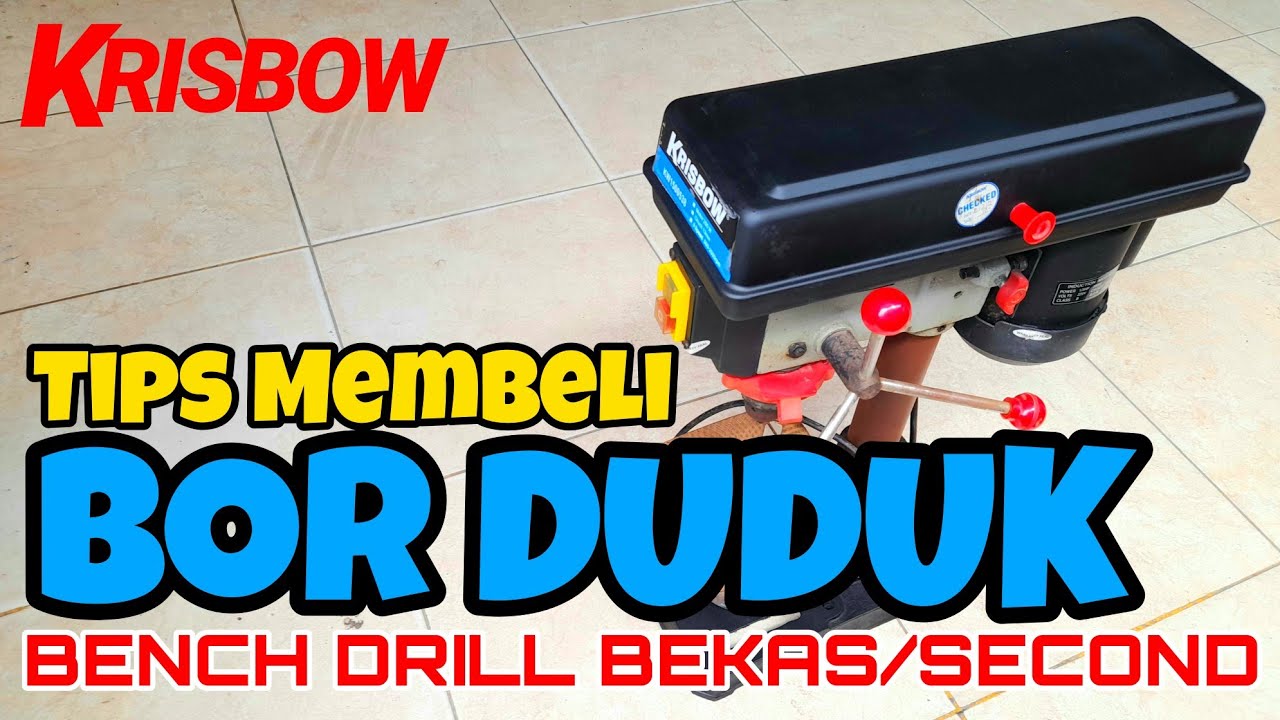 BOR DUDUK KRISBOW | BENCH DRILL | TIPS BELI BOR DUDUK BEKAS #krisbow ...