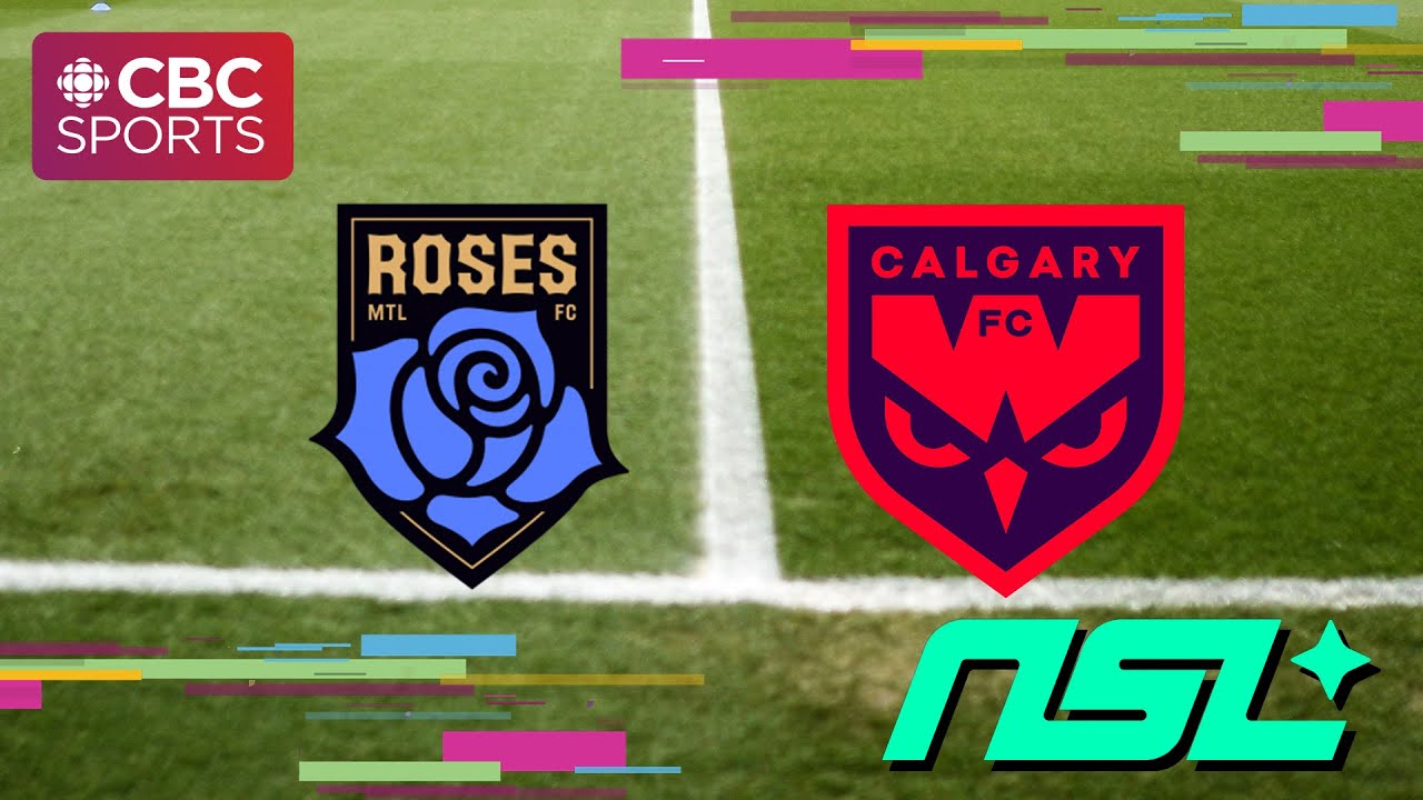 Northern Super League: Montreal Roses FC vs Calgary Wild FC | # ...