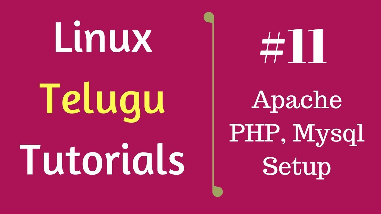 11 Apache Php Mysql Installation Linux Telugu Tutorials Youtube 9191