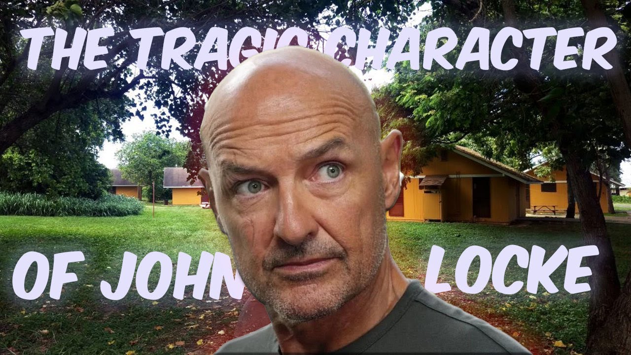 The Tragic Character of John Locke (Lost) - YouTube