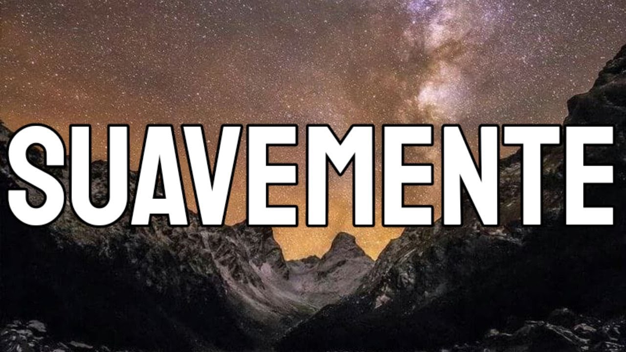 Soolking - Suavemente (Letra_Lyrics) - YouTube