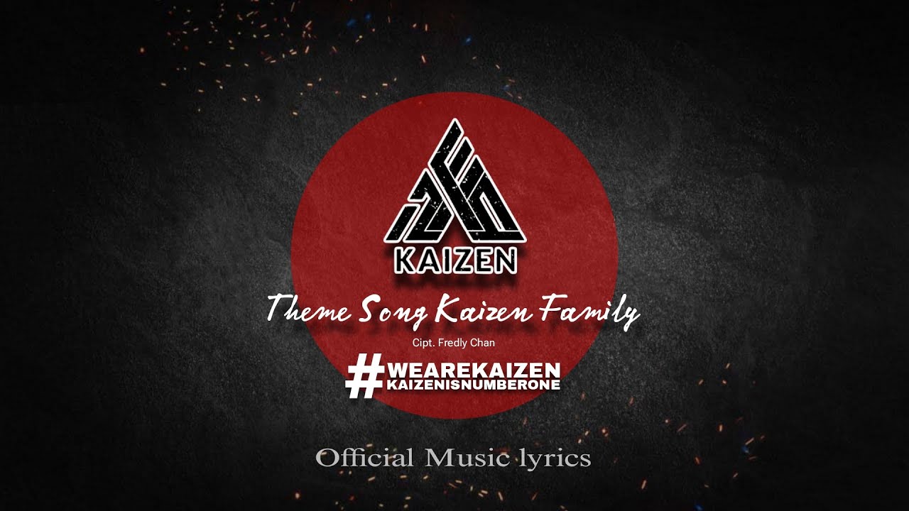 THEME SONG - Kaizen Family Official - YouTube
