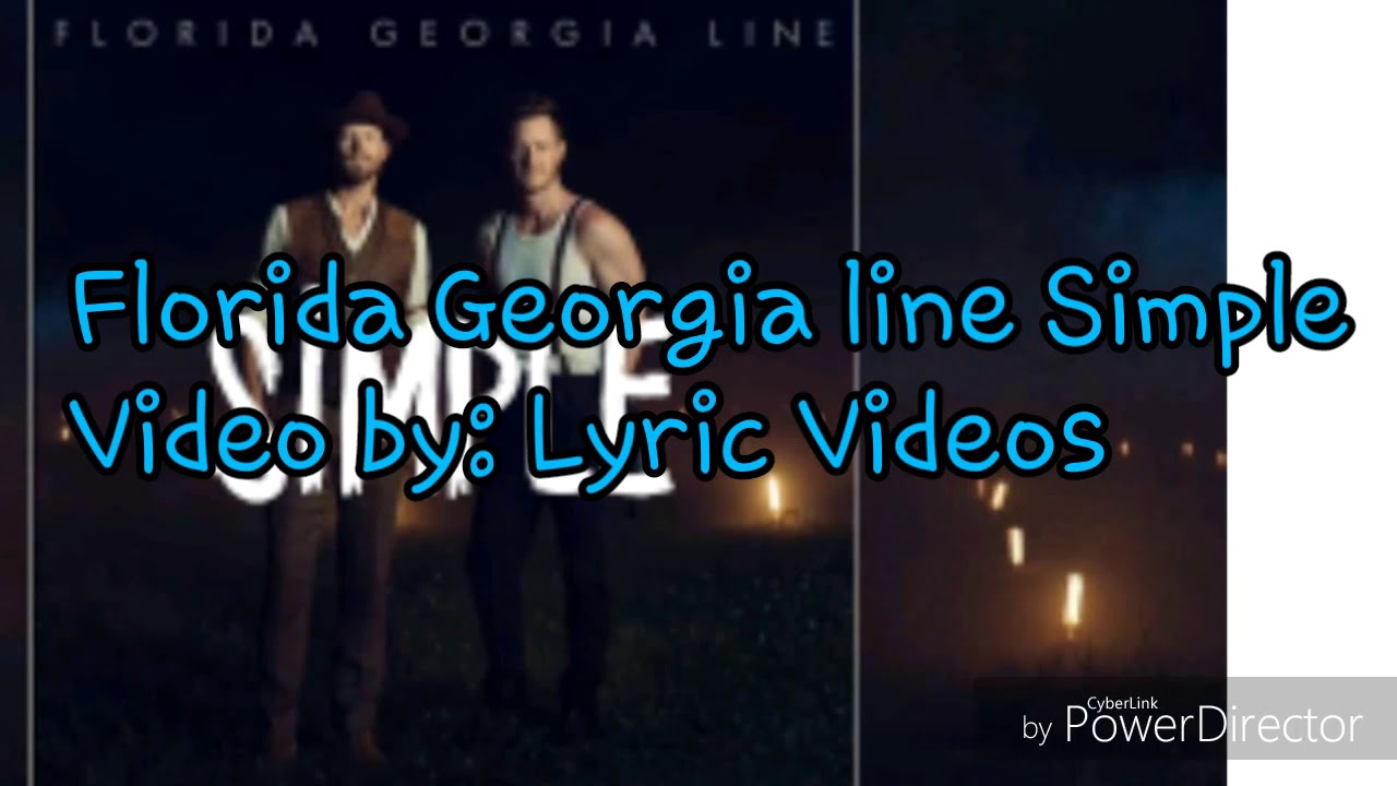 Florida Georgia Line Simple lyrics - YouTube