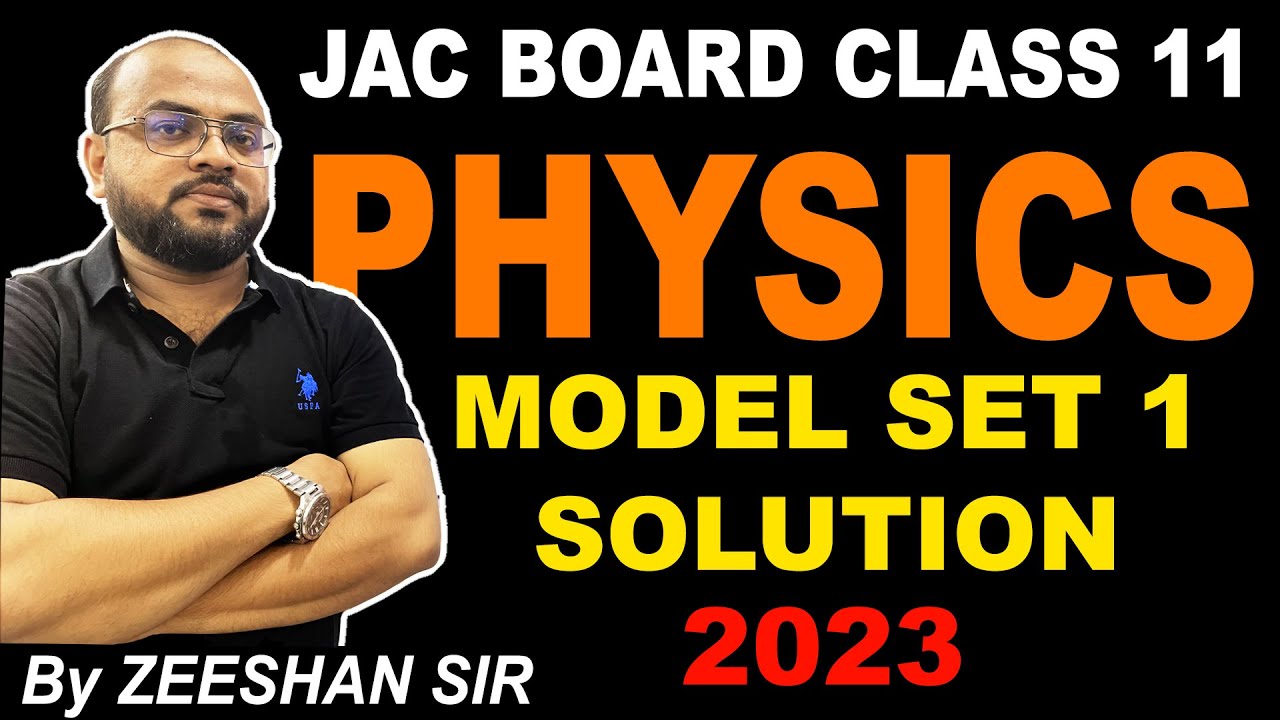 JAC BOARD CLASS 11 PHYSICS MODEL QUESTION PAPER SOLUTION 2023 | MODEL ...