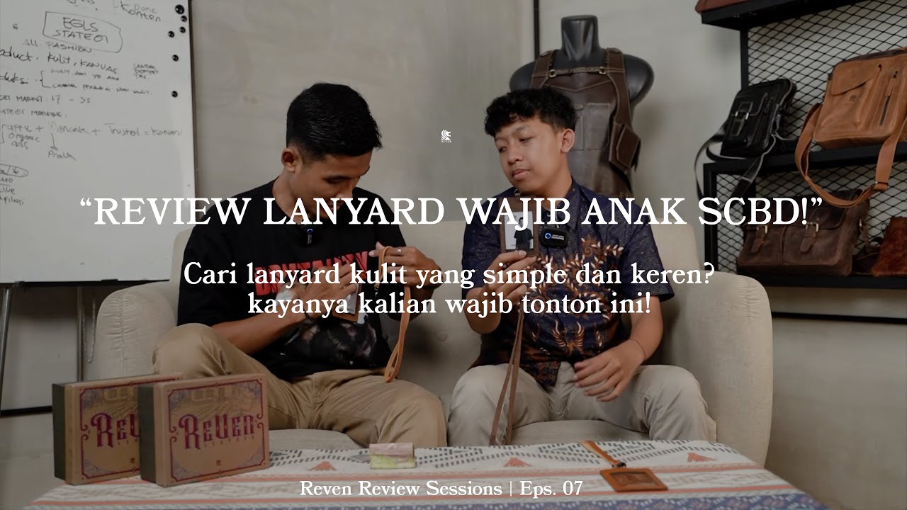 REVIEW LANYARD WAJIB BUAT NGANTOR ALA SCBD | Reven Review Sessions Eps ...