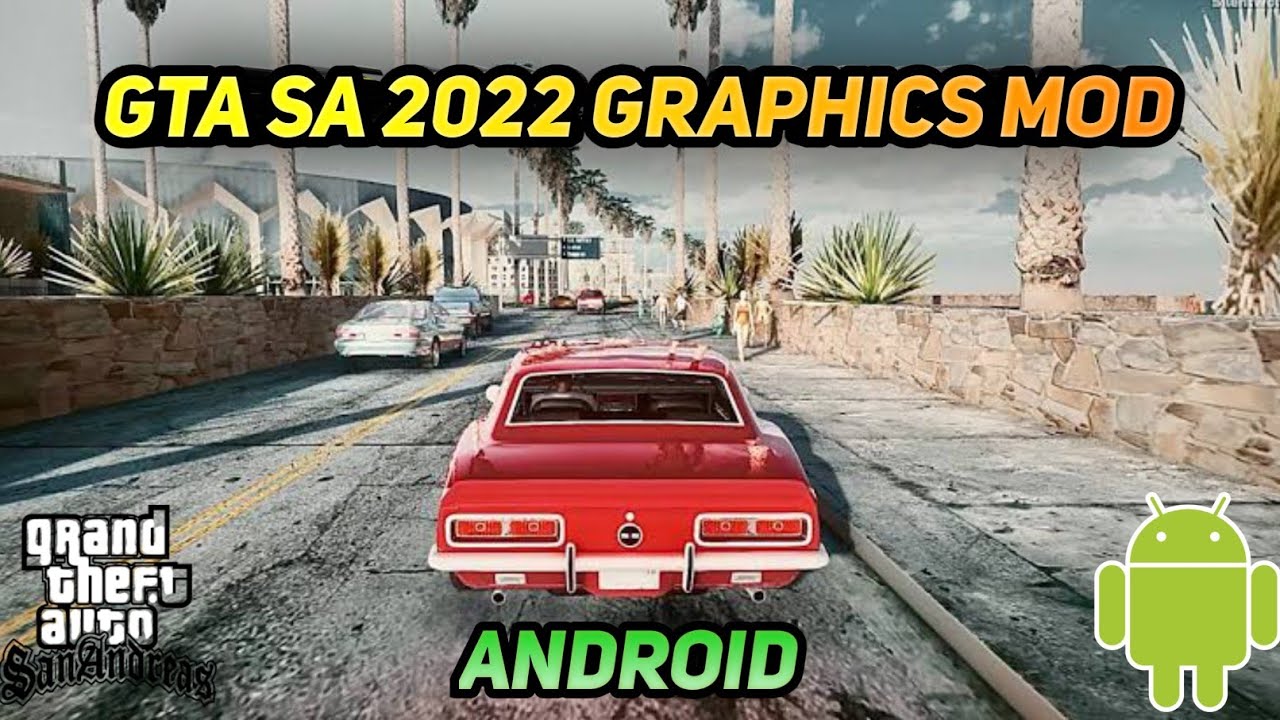 Gta Sa Graphics Mod | Gta Sa Graphics Mod 2022 | Graphics Mod | Gta Sa ...
